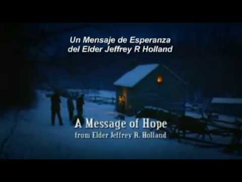 Mensaje Mormon: Mensaje de Esperanza - YouTube