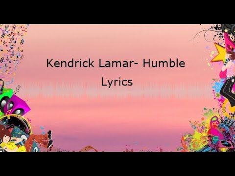 Kendrick Lamar - Humble (lyrics) - YouTube