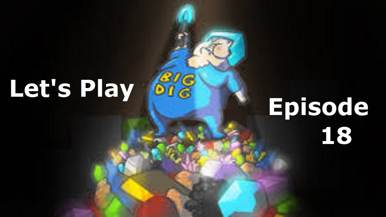 Minecraft: Big Dig Let's Play Episode 18 - YouTube