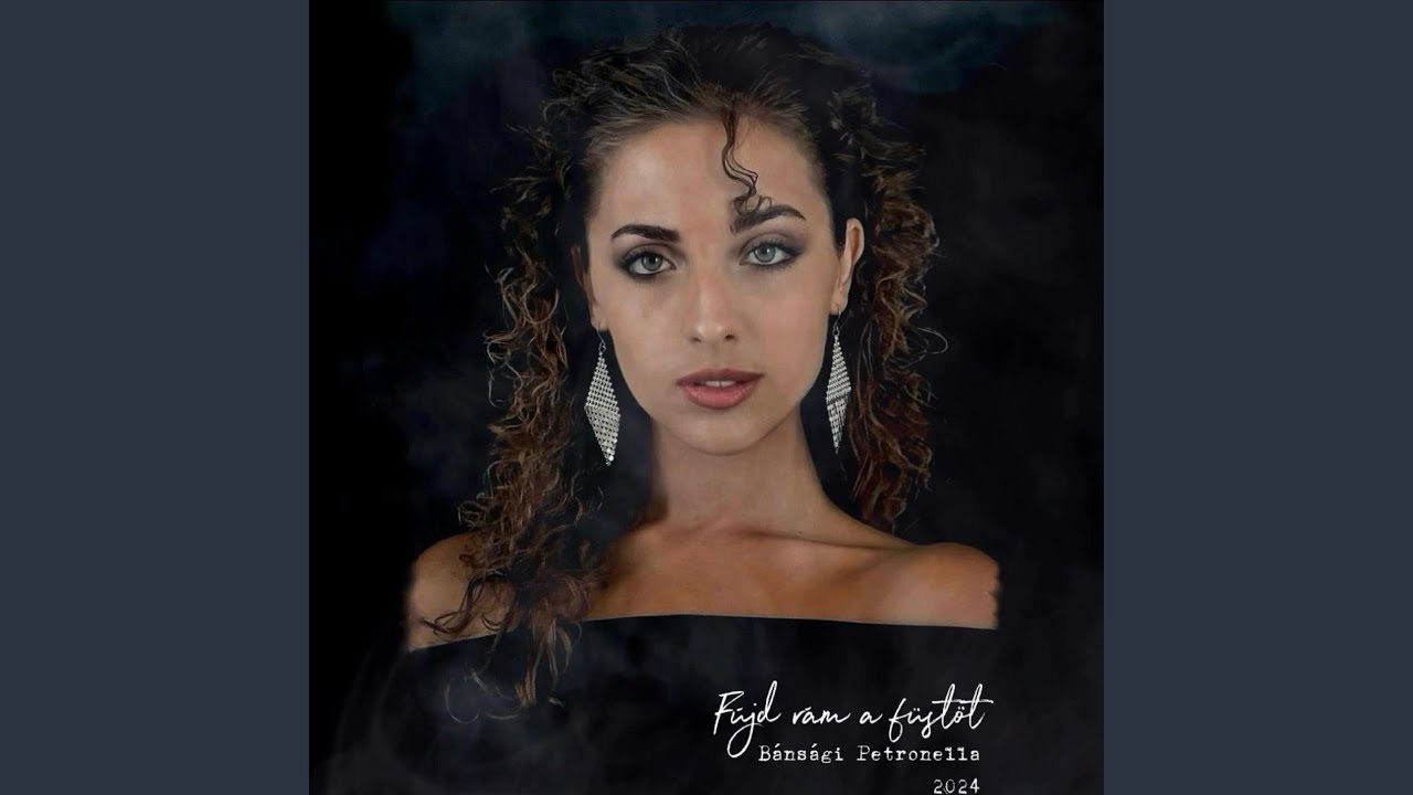 Fújd rám a füstöt - YouTube