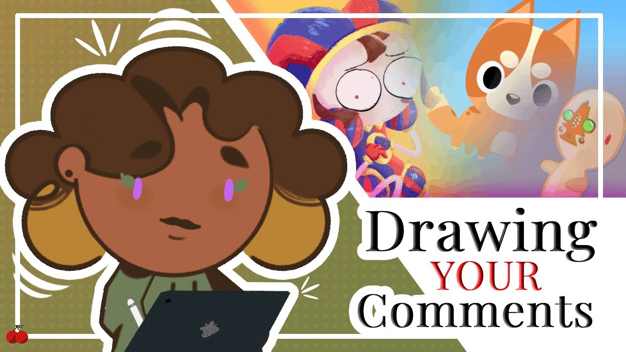 Drawing your comments + Announcement! - YouTube