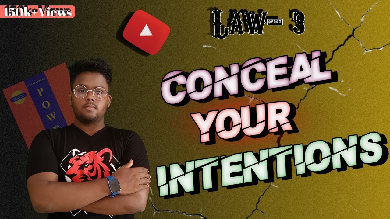 3rd Law of Power ''Conceal Your Intentions'' | 48 Laws of Power Robert ...