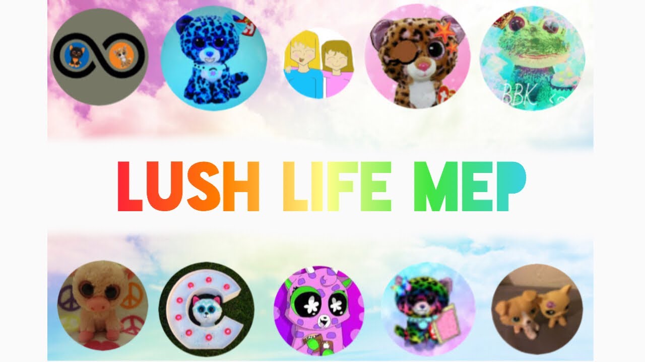 “Lush Life” Full Beanie Boo MEP - YouTube