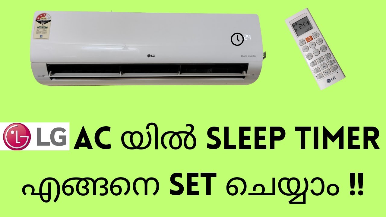 LG AC sleep timer settings | LG Dual Inverter AC timer settings | AC ...