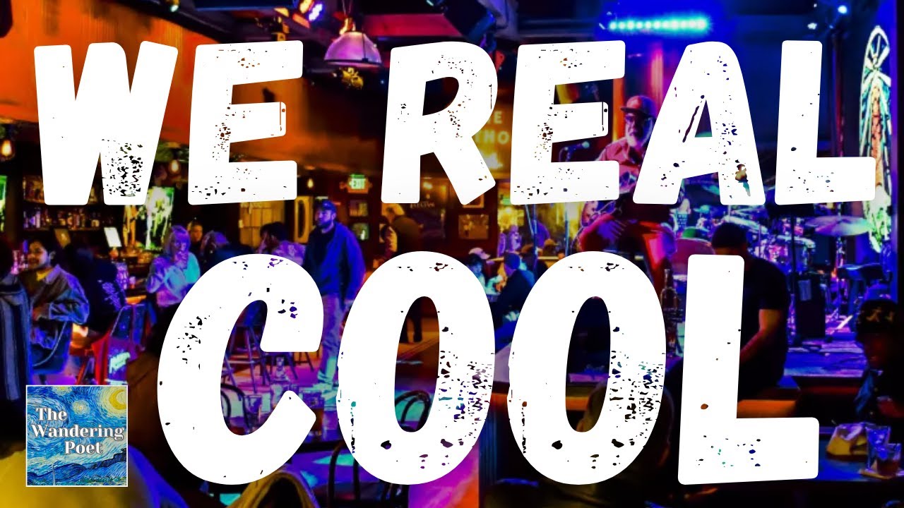 "WE REAL COOL" - Gwendolyn Brooks poetry reading | wandering poet cafe ...