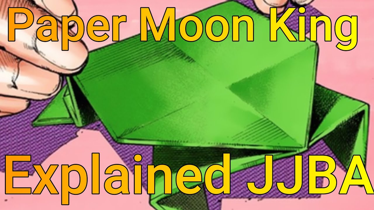 Paper Moon King Explained JJBA - YouTube