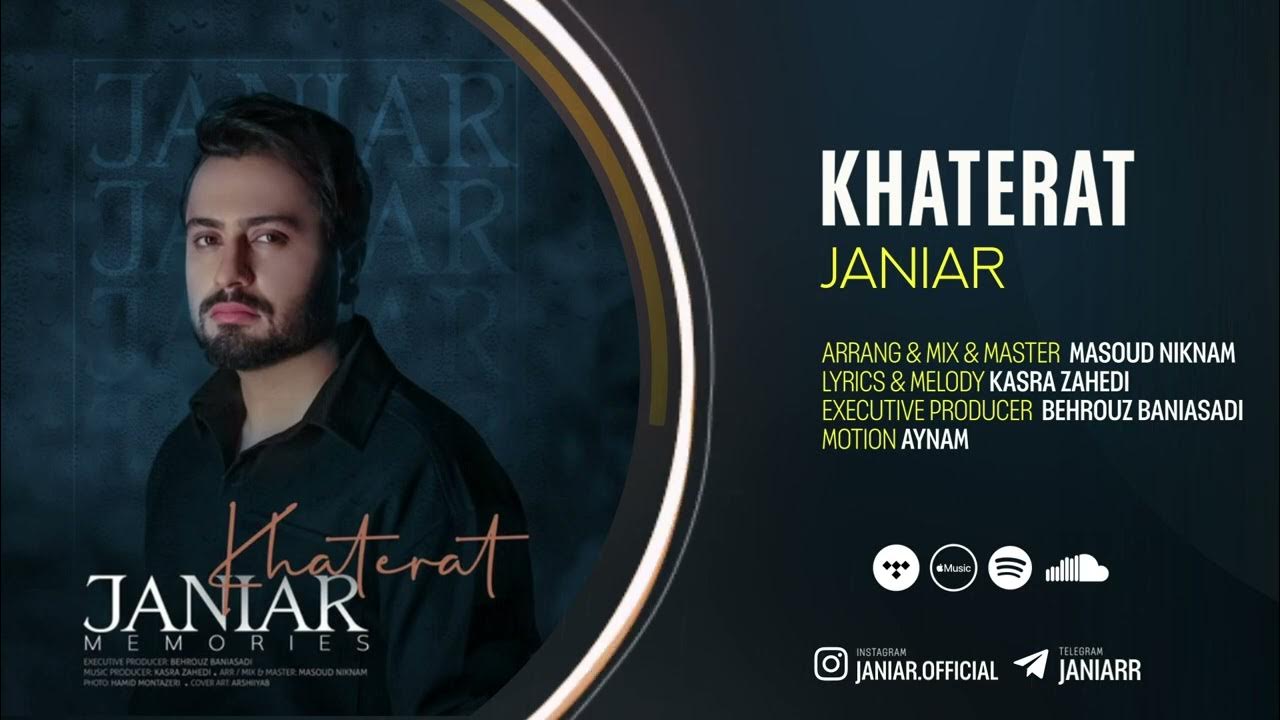 Khaterat - Janiar | جانیار - خاطرات - YouTube