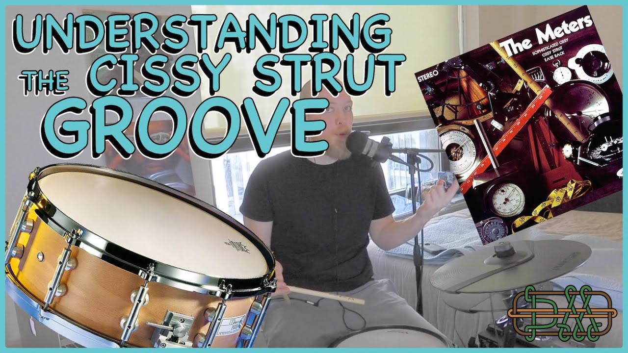 UNDERSTANDING THE CISSY STRUT GROOVE - Drum instructional lesson series ...