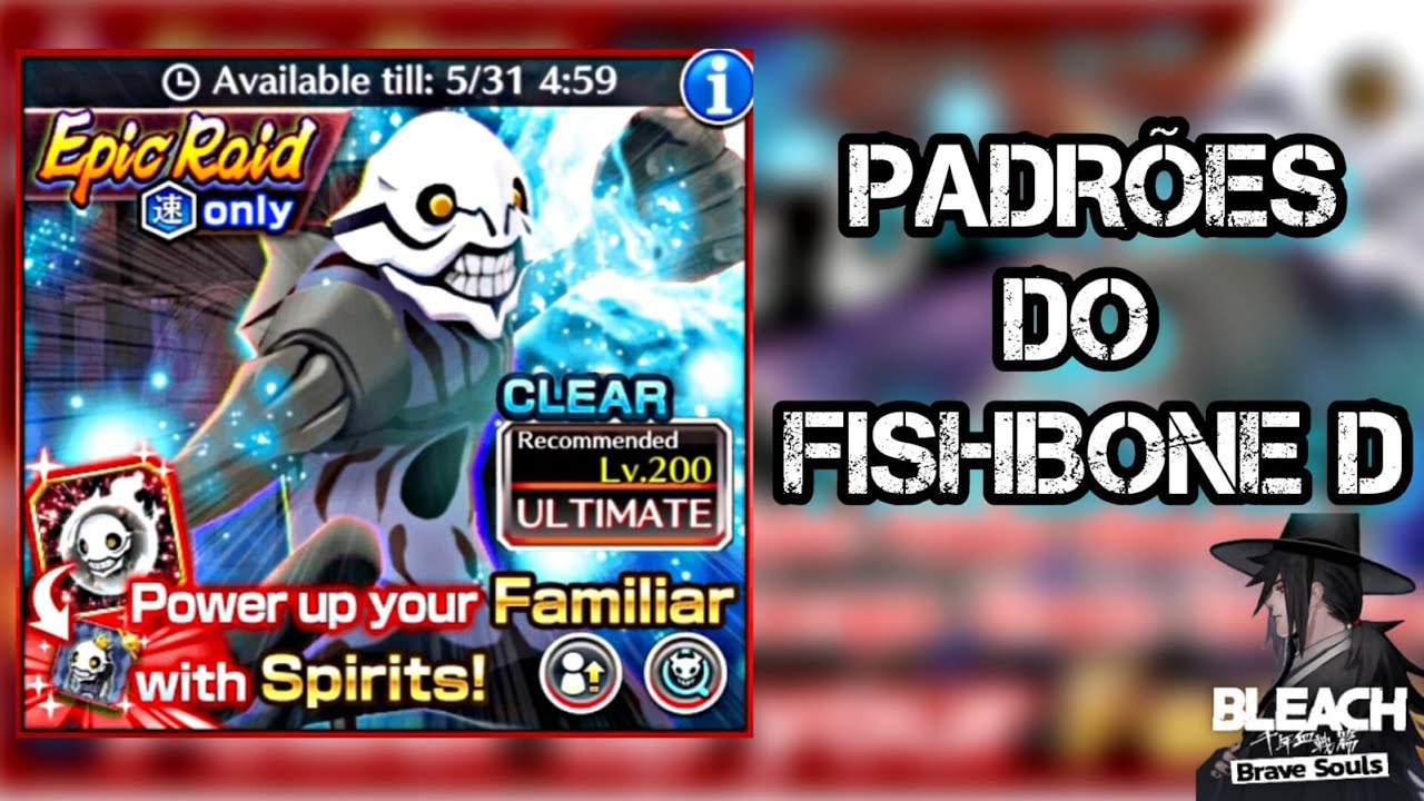 GUIA DA MEMEZADA NA EPIC DO FISHBONE D :Bleach Brave Souls - YouTube