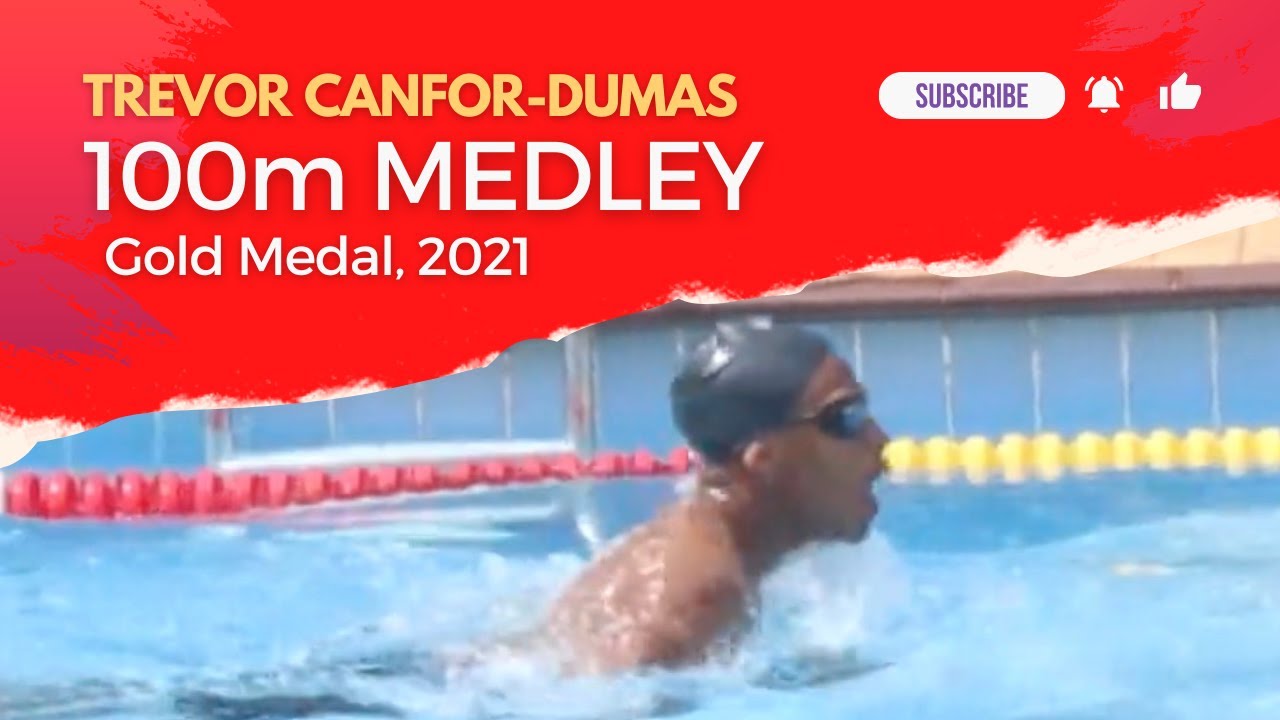 Trevor Canfor-Dumas || 100m Individual Medley || Swim Competition 2021 ...