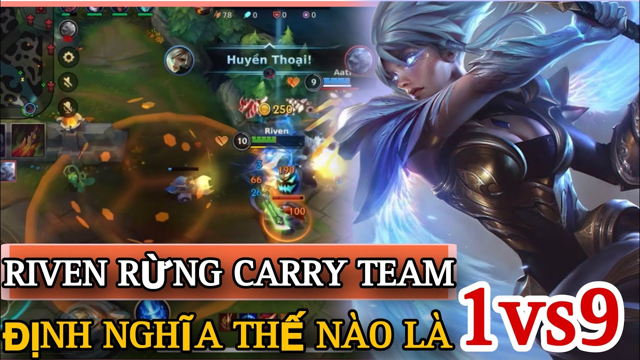 LMHT tốc chiến : Riven rừng carry team với game 1vs9 cực cháy - YouTube