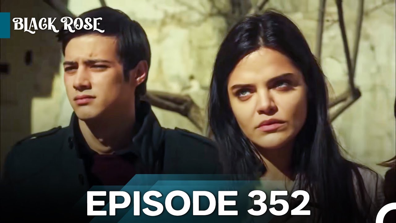 Black Rose Episode 352 - YouTube