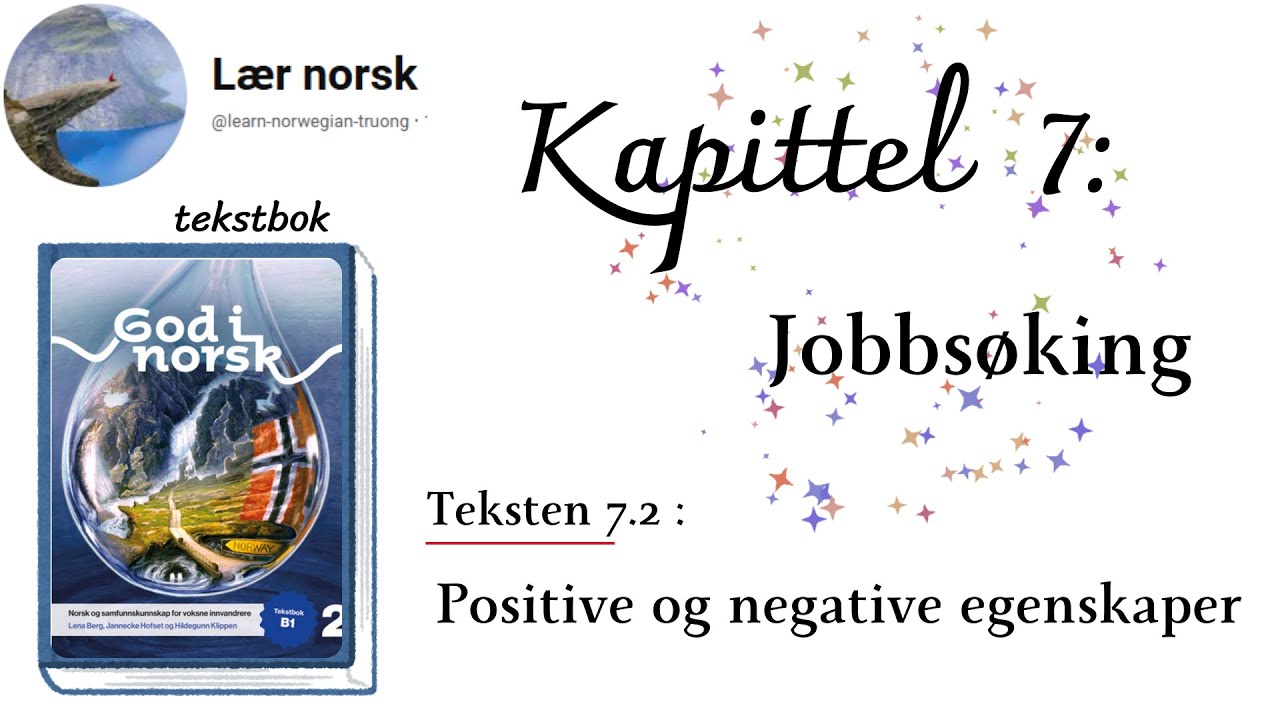 God i norsk 2/B1: 7.2 - Positive og negative egenskaper - YouTube