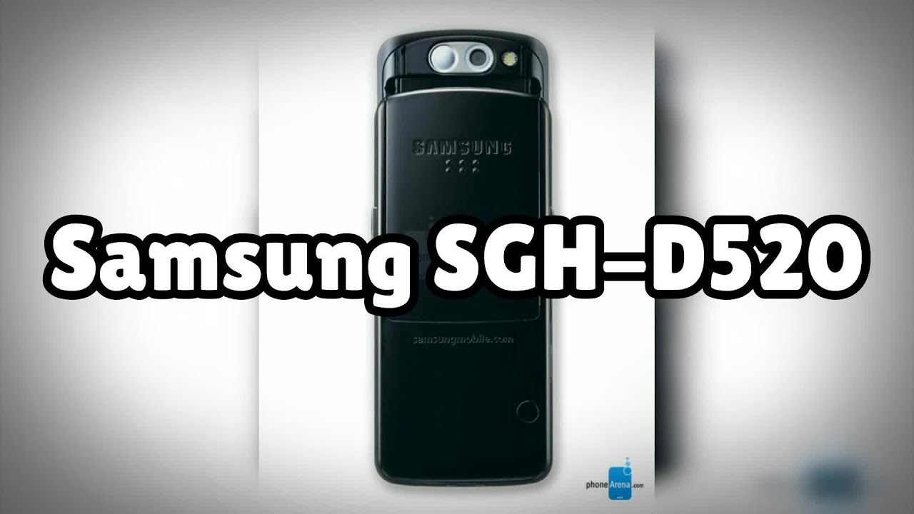Photos of the Samsung SGH-D520 | Not A Review! - YouTube