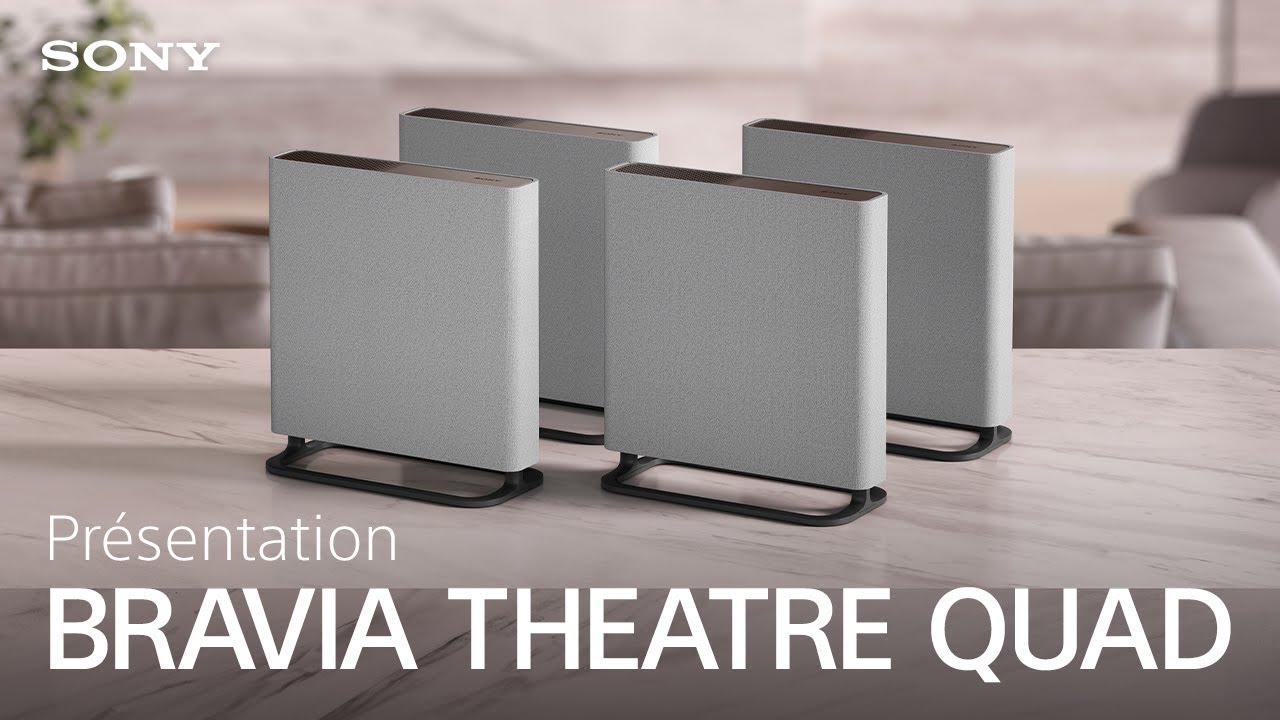 Présentation BRAVIA THEATRE QUAD - YouTube