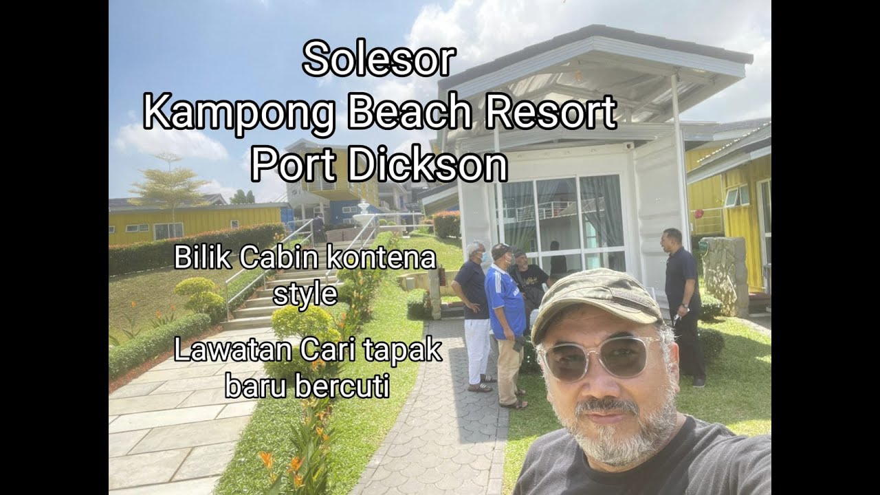 V#13 Solesor - Kampong Beach Resort. Melawat ke tempat percutian baru ...