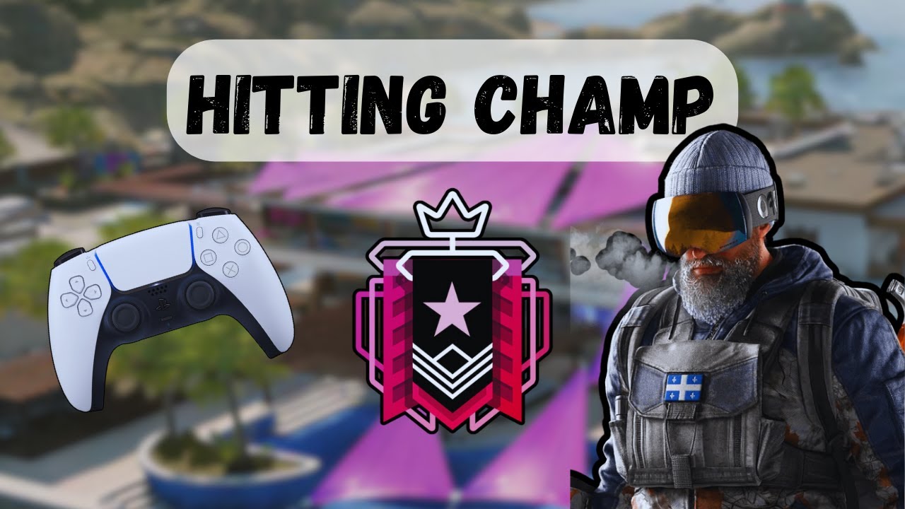 Hitting Champ - Rainbow Six Siege - YouTube