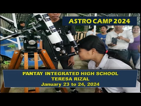 ASTRO CAMPING 2024 Astro Lecture and Telescope Viewing at Pantay Integrated High School Jan 23 ...