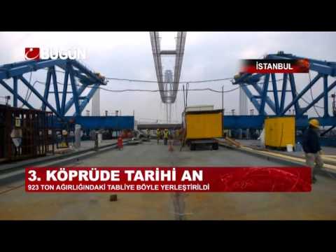 3.KÖPRÜNÜN EN AĞIR TABLİYESİ YERLEŞTİRİLDİ