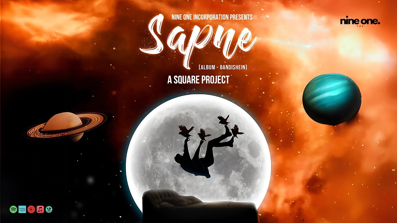 Sapne - A Square Project (Original Song) | Nine One Music - YouTube