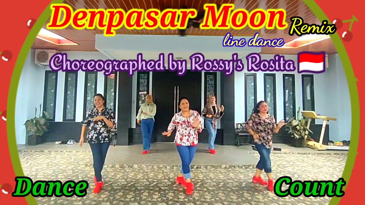 Denpasar Moon Remix line dance/ Choreographed by Rossy's Rosita 🇮🇩 ...