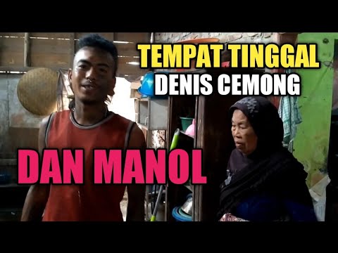 tempat tinggal Denis cemong. dan manol. - YouTube