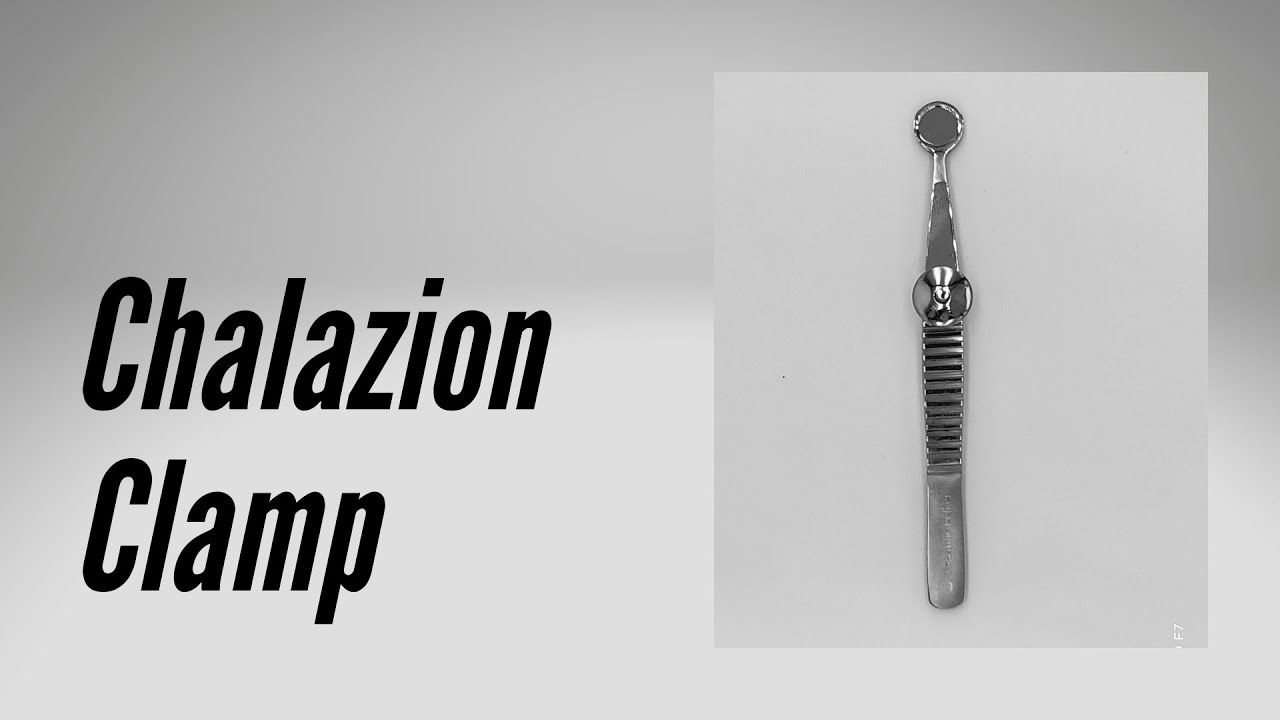Chalazion Clamp/ Forceps : Uses in Lid lesions - YouTube