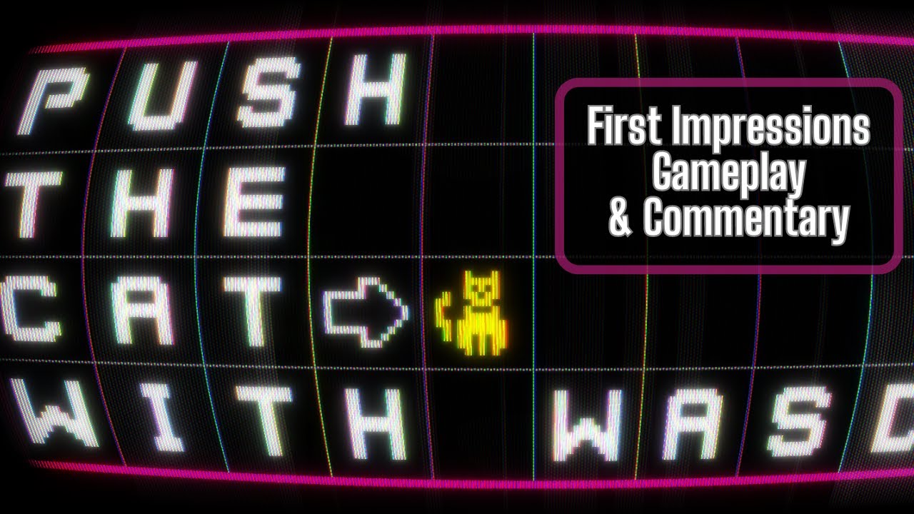 Let's Play Push The Cat With WASD | First Impressions | Push A Cat In ...