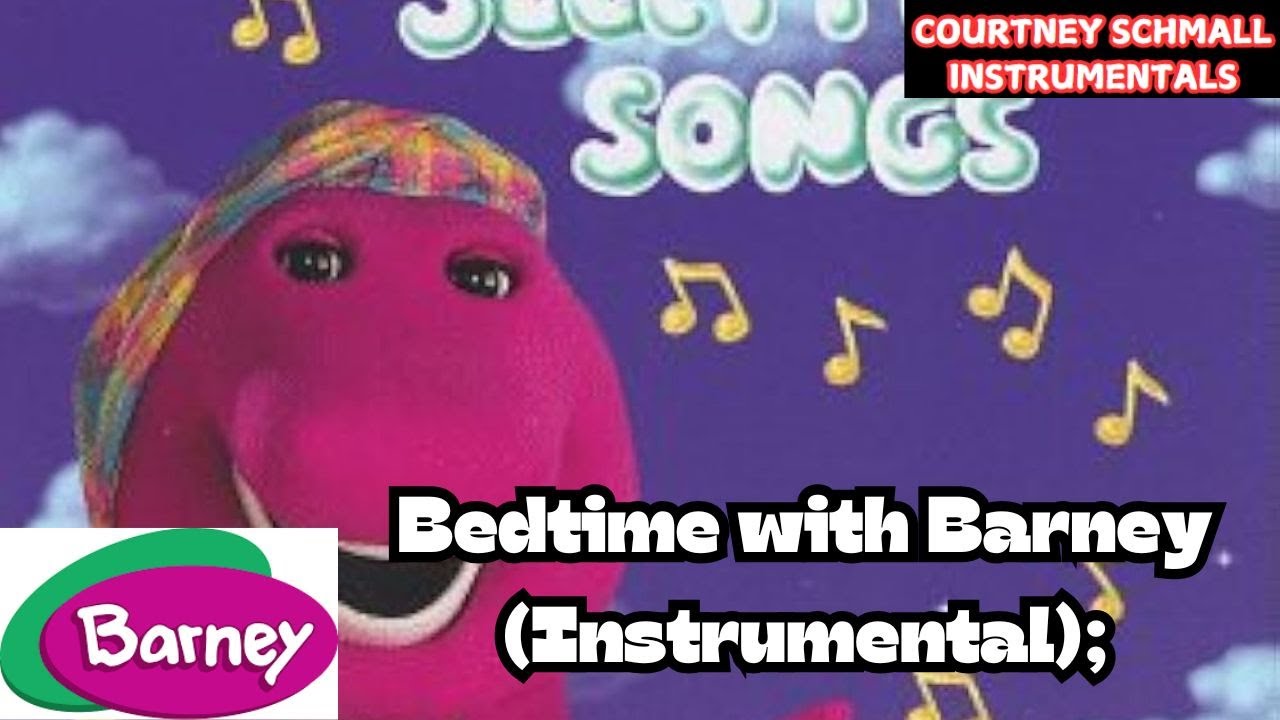 Barney : Bedtime with Barney (Instrumental) - YouTube