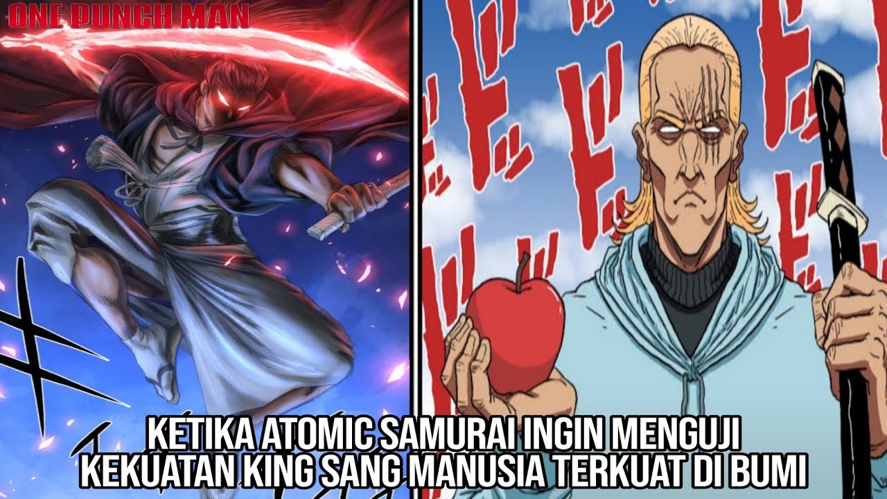 King Engine Mulai Beraksi ! Atomic Samurai Ingin Menguji Kekuatan King ...