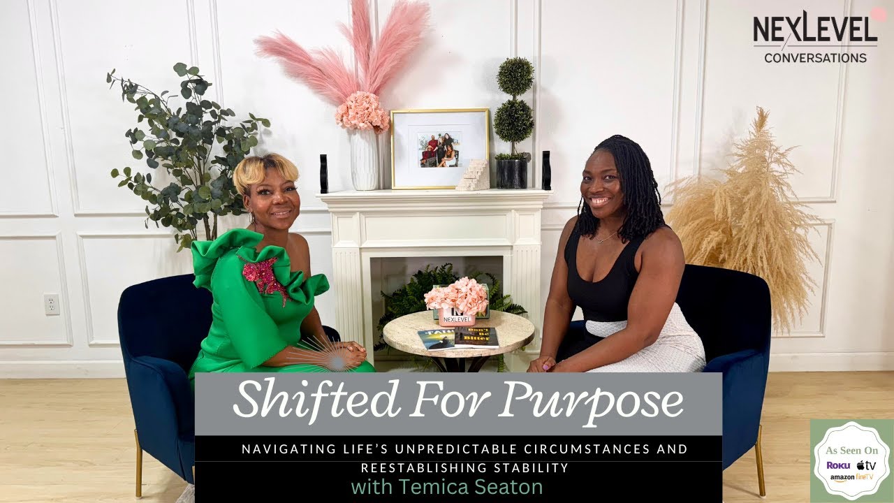 S3:E3 Shifted for Purpose with Temica Seaton | How To Reestablish ...