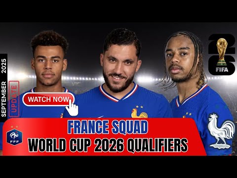 France National Team Squad for FIFA World Cup 2026 Qualifiers ...