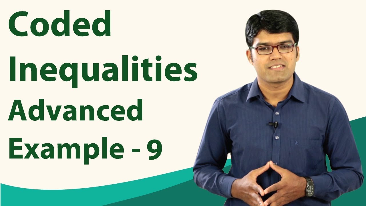 Coded Inequalities | Advanced Example - 9 - YouTube
