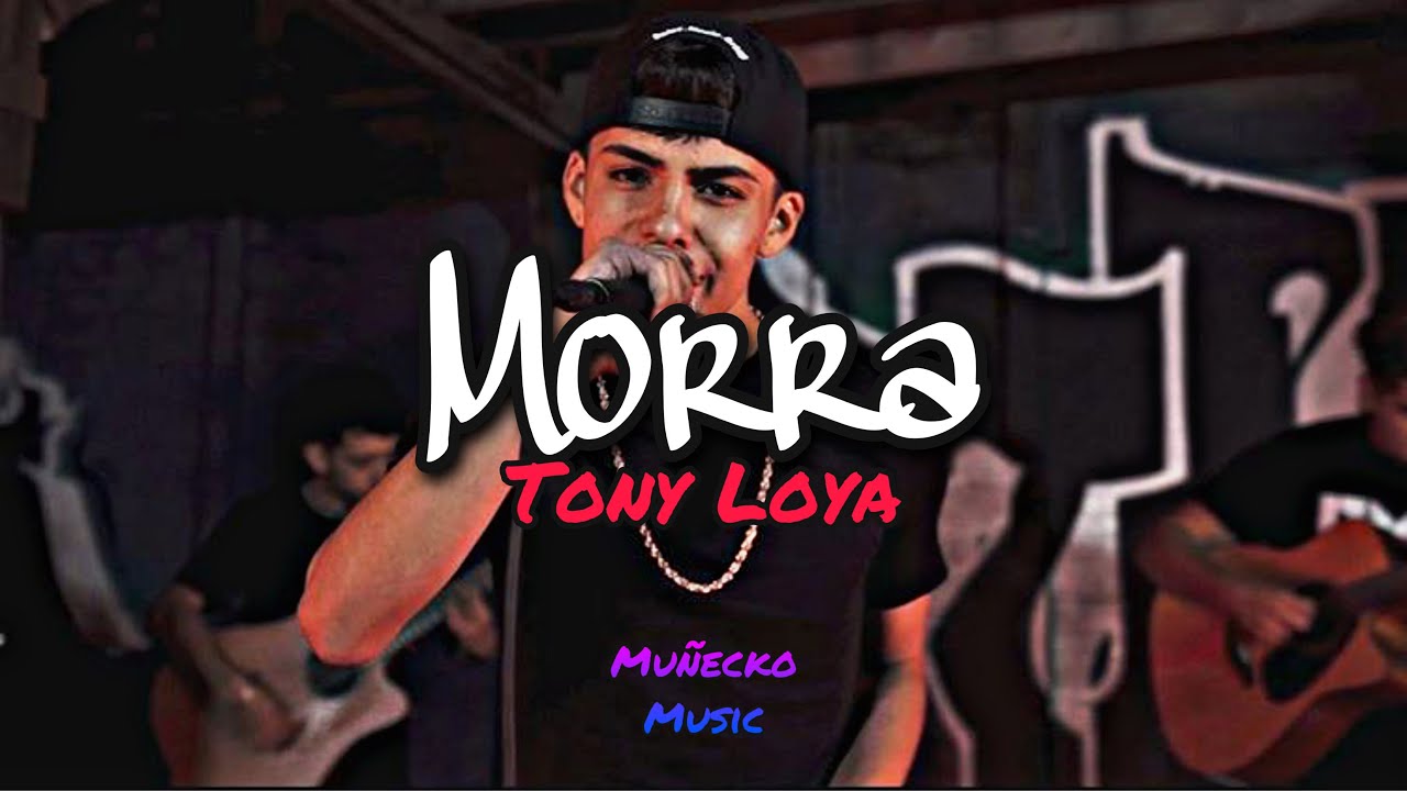 Morra - Tony Loya (Preview) [2020] - YouTube