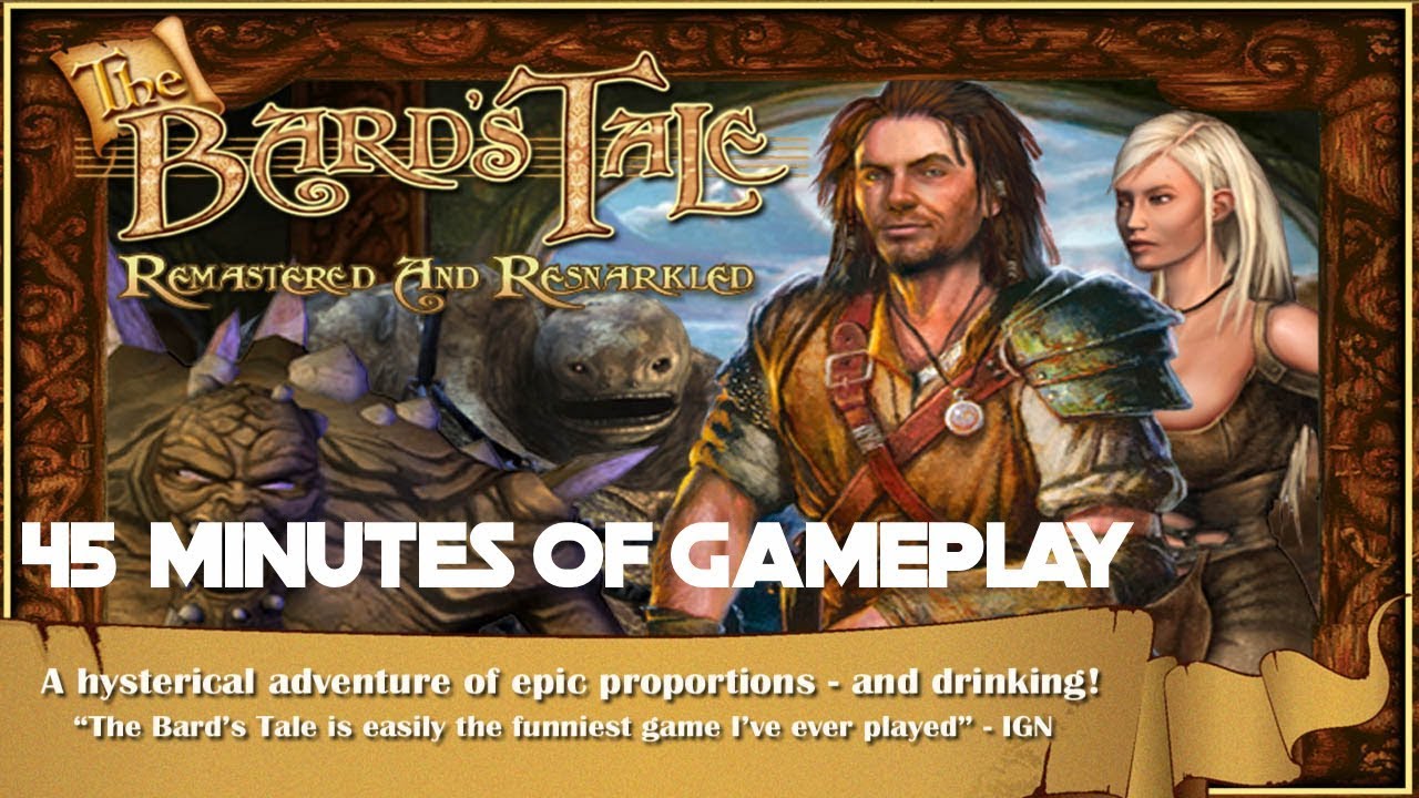 The Bard's Tale Remastered | 45 Minutes Of Gameplay | No Commentary ...