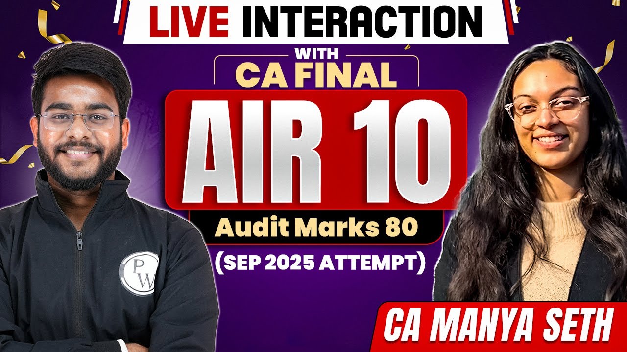 CA Final Sep 25 AIR 10 - CA Manya Seth | Scored 80 Marks in Audit ...