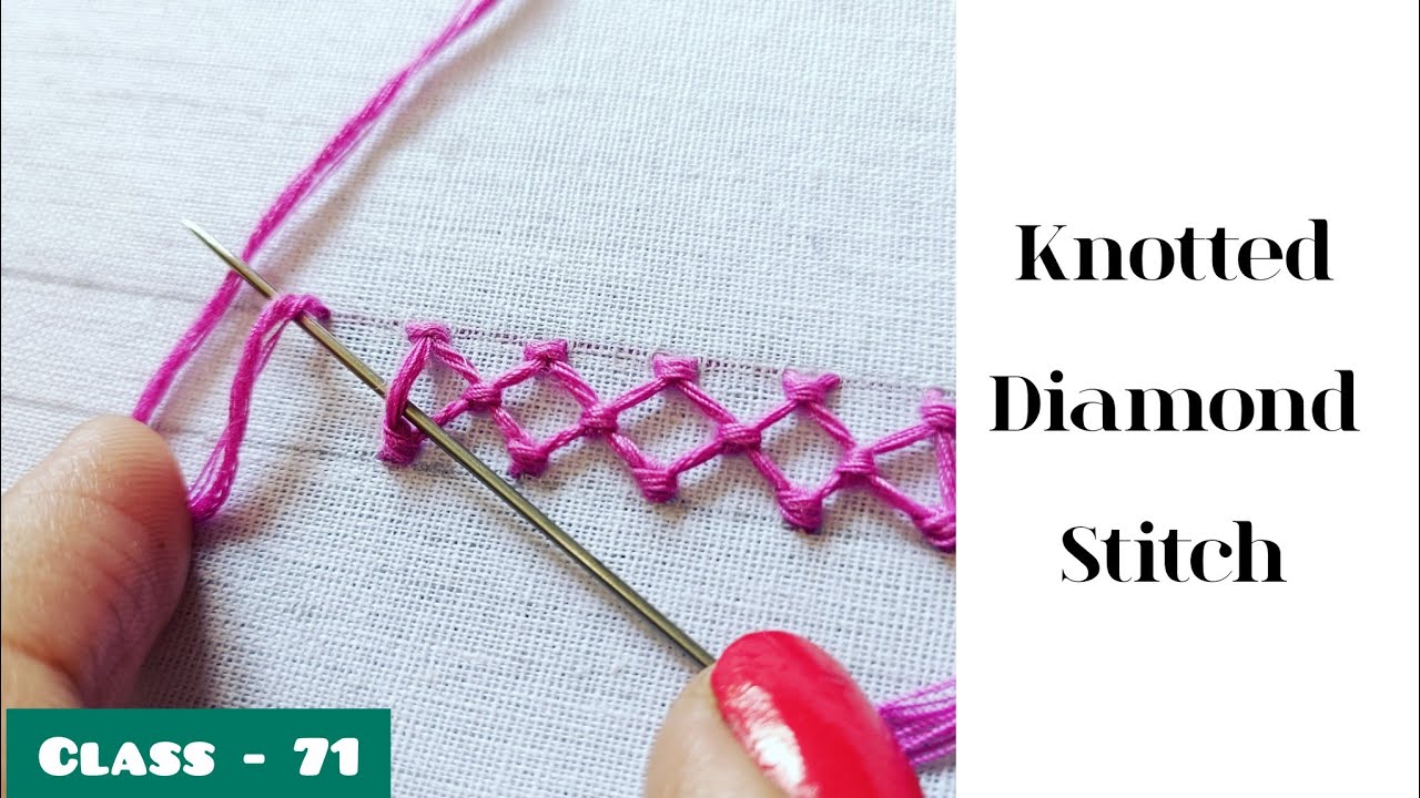 How to do Knotted Diamond Stitch - YouTube