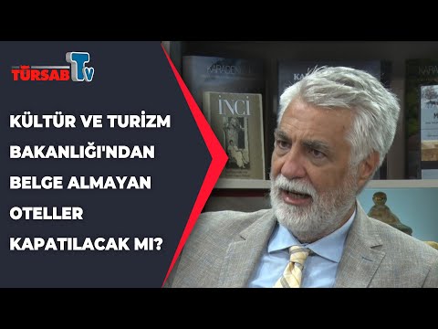 Turizm Hukuku Bölüm 97 | Kültür ve Turizm Bakanlığı'ndan Belge Almayan Oteller Kapatılacak mı?