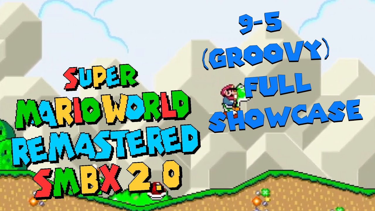 9-5 (Groovy) Full Showcase - Super Mario World Remastered: Episode 1 ...