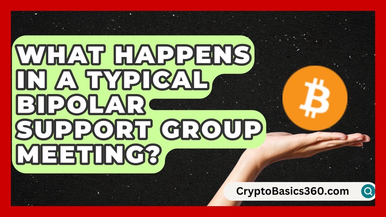 What Happens in a Typical Bipolar Support Group Meeting? | Bipolar ...