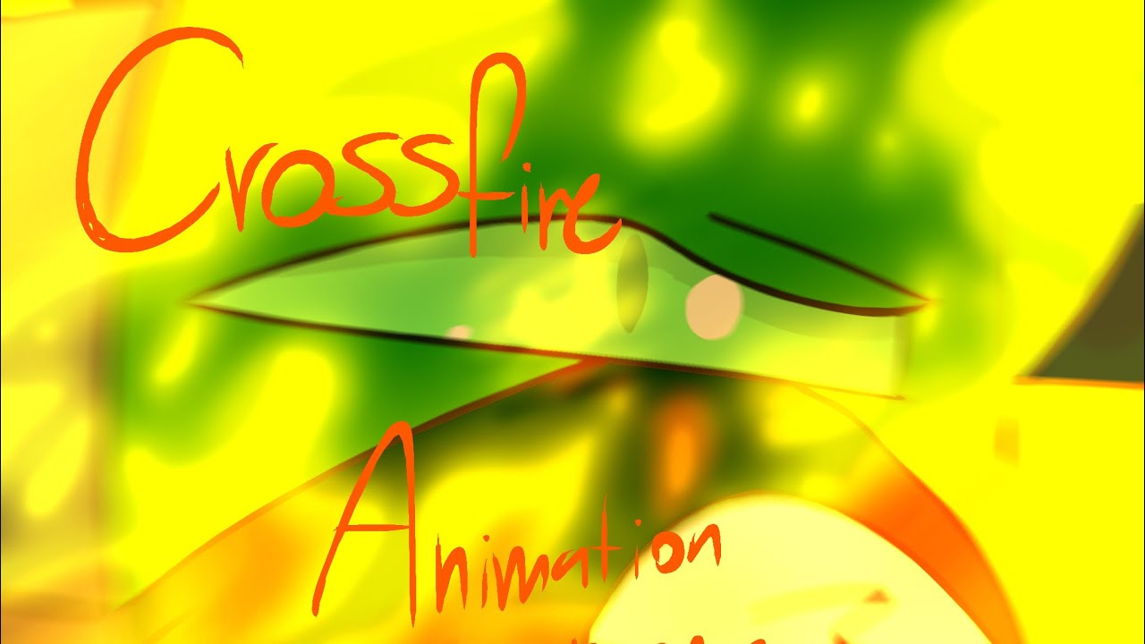 Cross fire //Animation Meme - YouTube