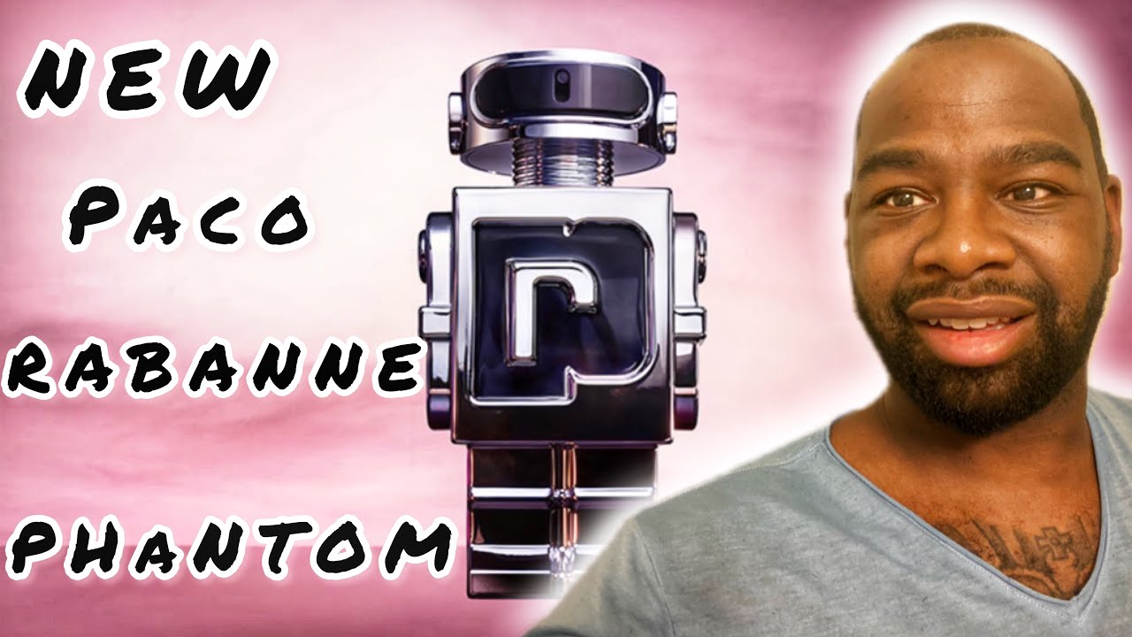 NEW PACO RABANNE PHANTOM REVIEW 🔥🔥🔥🔥| BEASTMODE ROBOT 🤖 - YouTube