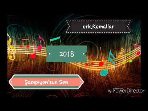 ork.Kemallar 2018 / Sampiyon'sun Sen