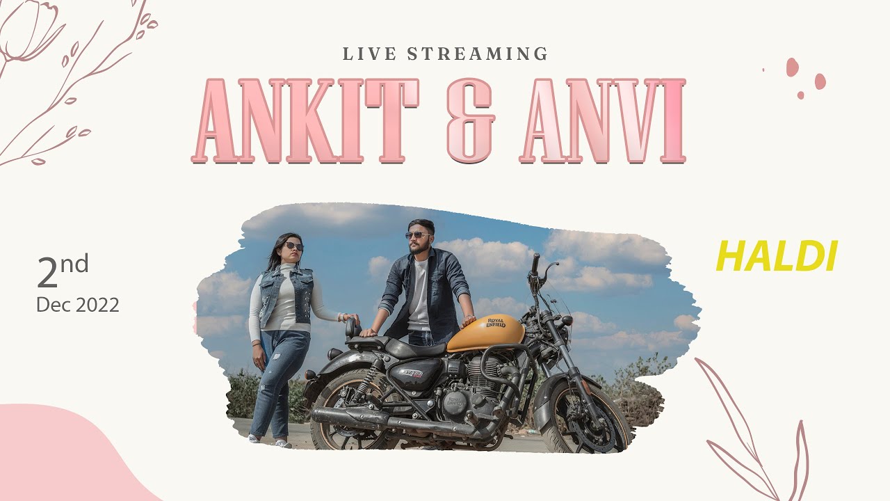 LIVE : ANKIT x ANVI HALDI RASAM - YouTube