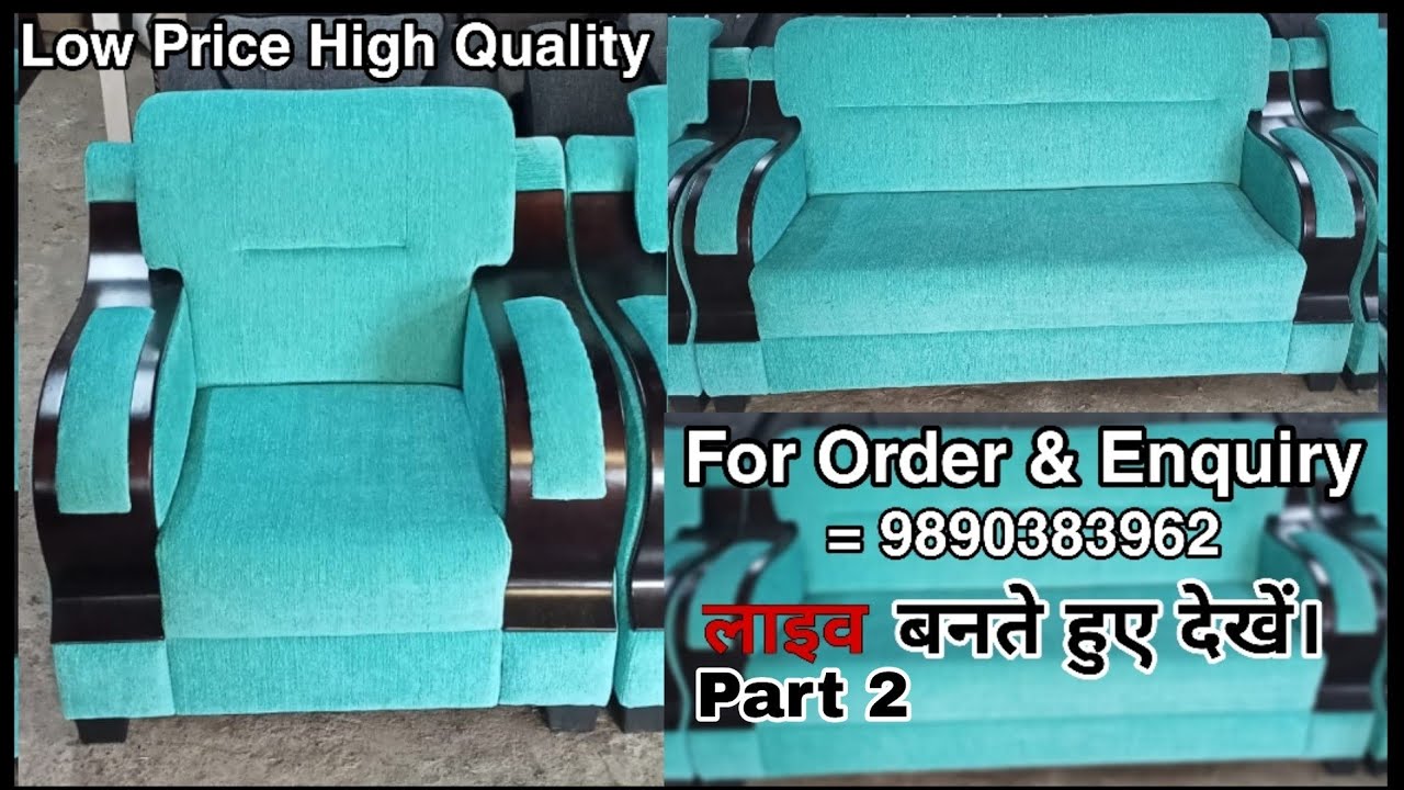 How To Make Sofa Set | Part2 Manufacture & Supplier | Sofa Factory ...