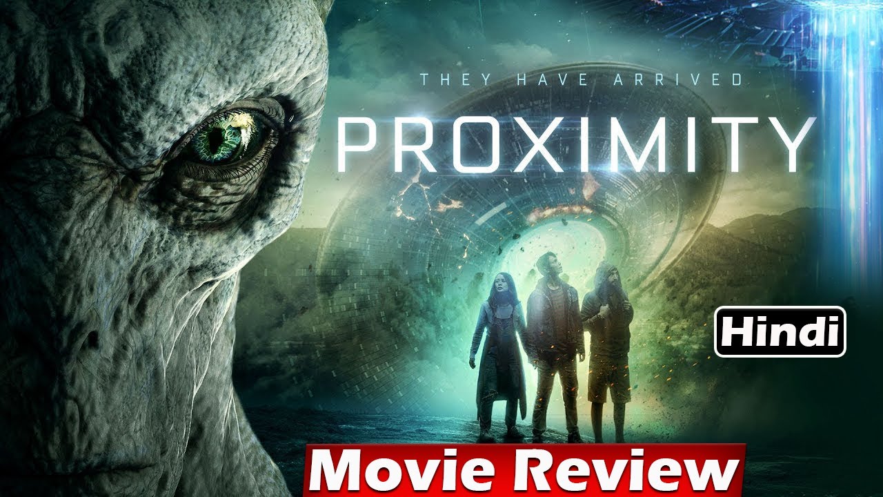 Proximity Movie Review | proximity movie explained in hindi | proximity ...