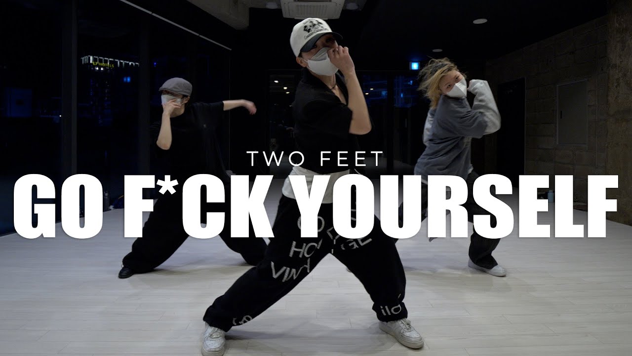 Two Feet - Go F*ck Yourself 🔥 #choreography Whatdowwari - YouTube