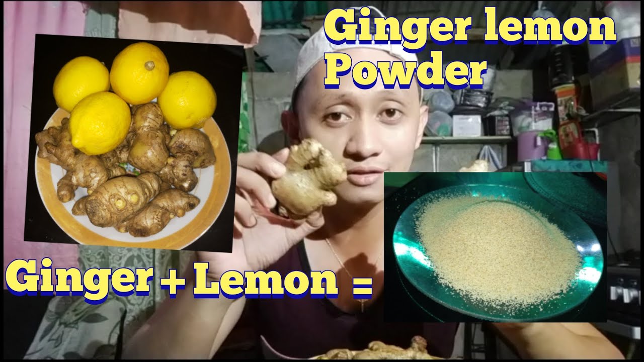 How to Make Ginger Powder with Lemon (SALABAT) // Ginger Tea w/ Lemon ...