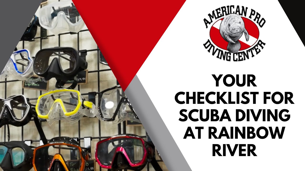 Your Checklist For Scuba Diving aA Rainbow River | American Pro Diving ...