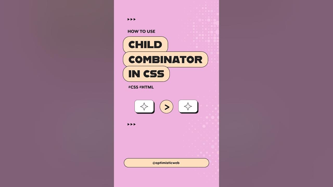 CSS Child Combinator in Action | Level Up Your Skills #css - YouTube